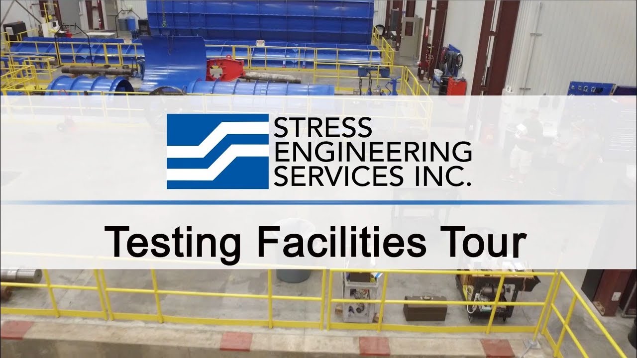 Stress Engineering Services Testing Facilities Tour