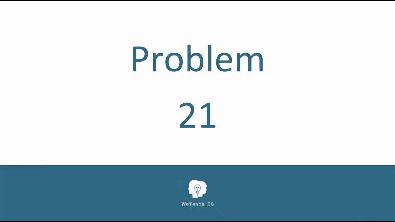 Problem 21.