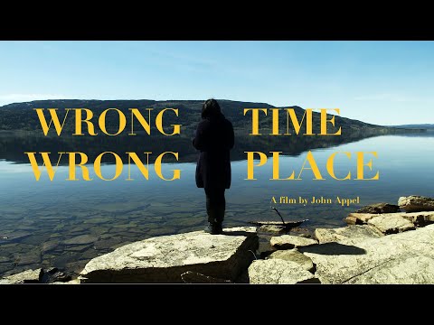 Wrong Time Wrong Place - Trailer