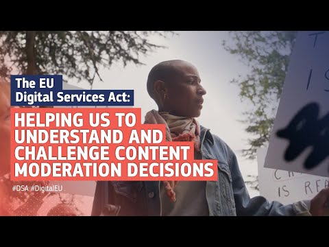 The EU Digital Services Act: Helping us to understand and challenge content moderation decisions