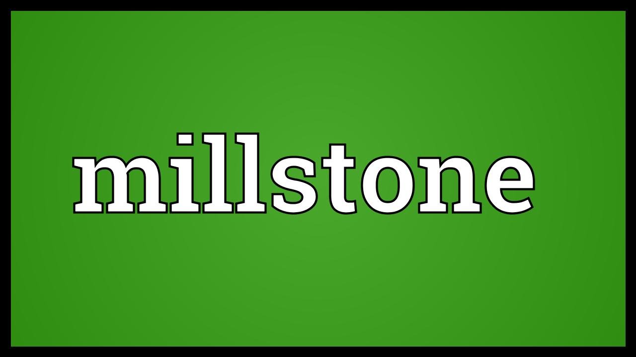 Millstone Meaning