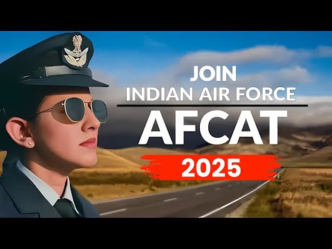 AFCAT 1 2025 Notification | Eligibility, Selection Procedure, Planning