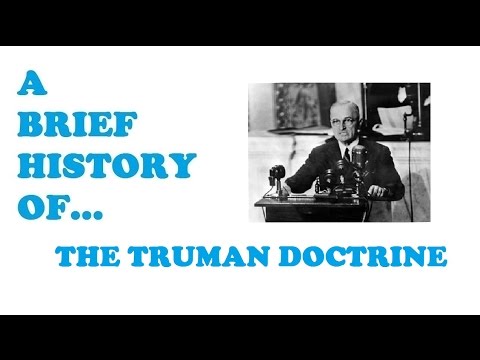 A Brief History of The Truman Doctrine