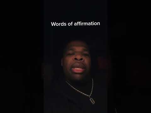 Words of affirmation 🤔ðŸ’