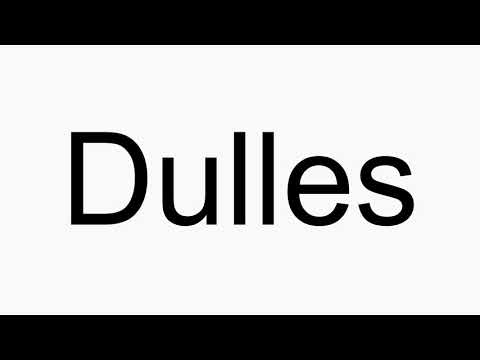 How to pronounce Dulles