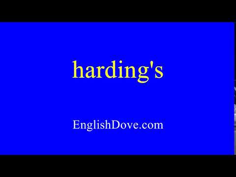 How to pronounce harding's in American English.