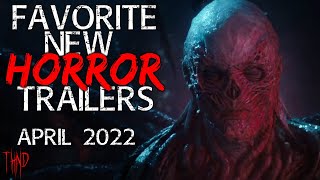 Favorite New Horror Trailers | April 2022 | Horror Movies Coming Soon
