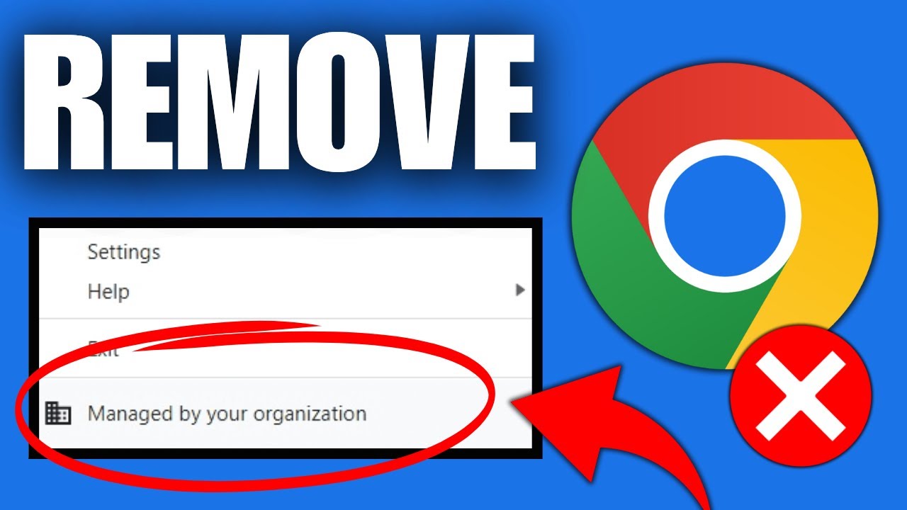 How To Remove Chrome Managed By Your Organization (Fix)