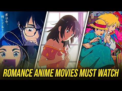 Top 10 Most Romantic Anime Movies you need to watch