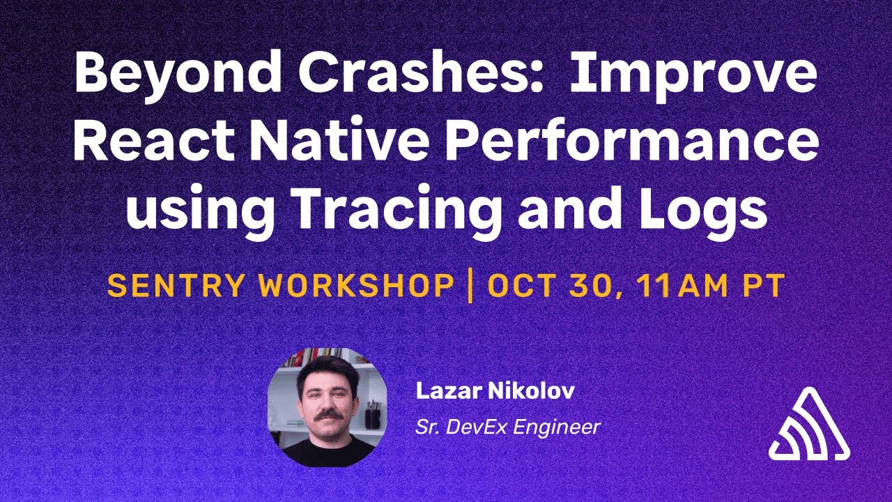 Beyond Crashes: Improve React Native Performance using Tracing and Logs