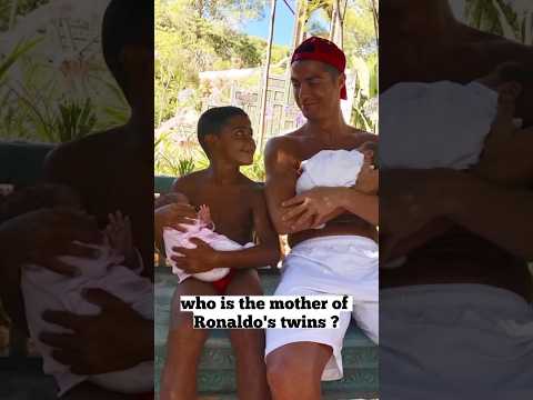 Who Is The Mother Of Ronaldo's Twins 🤔 ll #ronaldo #shorts