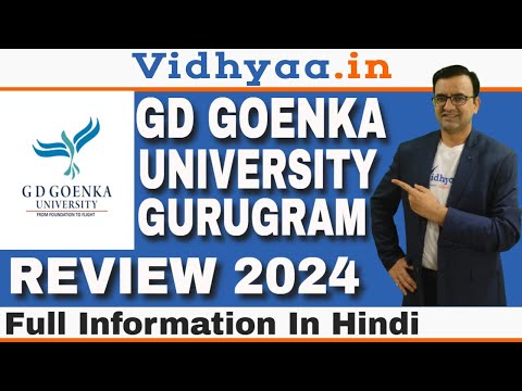 GD GOENKA UNIVERSITY CAMPUS REVIEW 2025 | ADMISSION | FEES | PLACEMENT | COURSES | RANKING