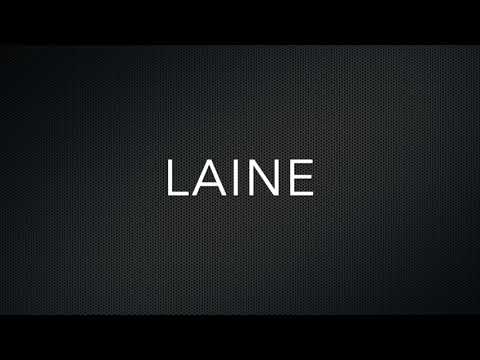 How to Pronounce Laine