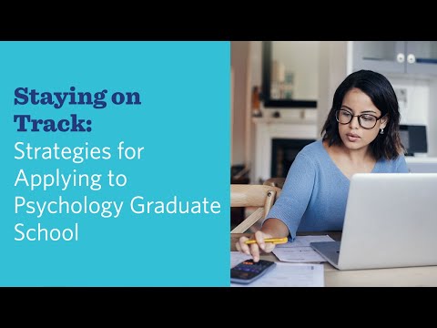 Strategies for Applying to Psychology Graduate School (Even During a Pandemic)!