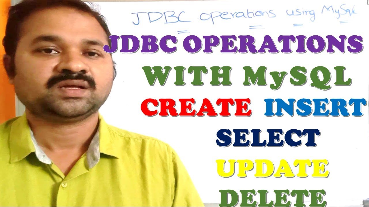 JDBC OPERATIONS USING MySQL DATA BASE || CRUD || CREATE || INSERT || SELECT || DELETE || UPDATE