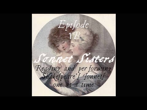 Sonnet Sisters Episode 1B: Sonnet #1 - What is the Meaning of This?!