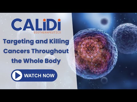Targeting Unmet Needs in Cancer Treatment | Calidi Biotherapeutics (NYSE American: CLDI)
