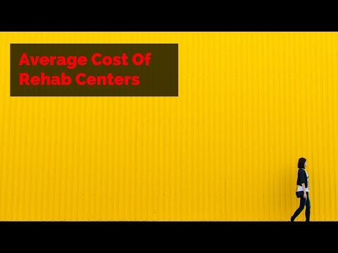 Average Cost Of Rehab Centers