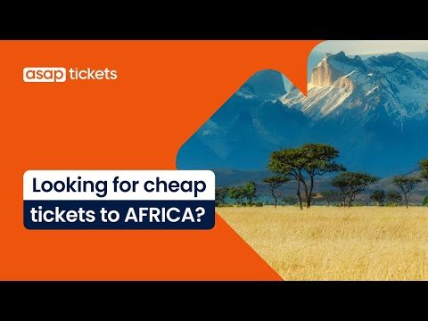 Looking for cheap tickets to AFRICA?