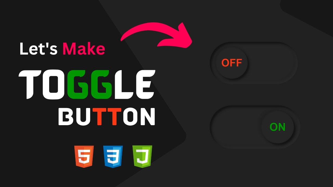 How To Make Toggle Button | Using Html Css & Very Simple JavaScript Es6