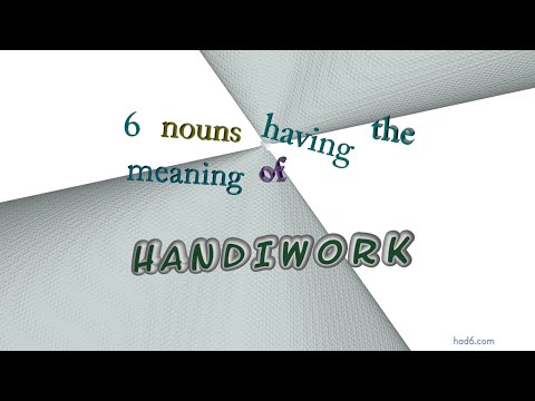 handiwork - 6 nouns having the meaning of handiwork (sentence examples)