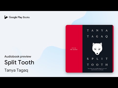 Split Tooth by Tanya Tagaq · Audiobook preview