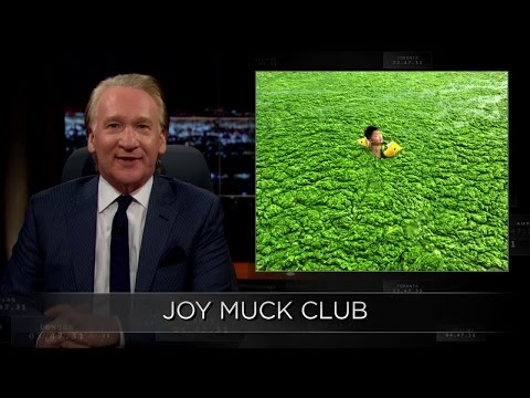 Web Exclusive New Rule: Joy Muck Club | Real Time with Bill Maher (HBO)