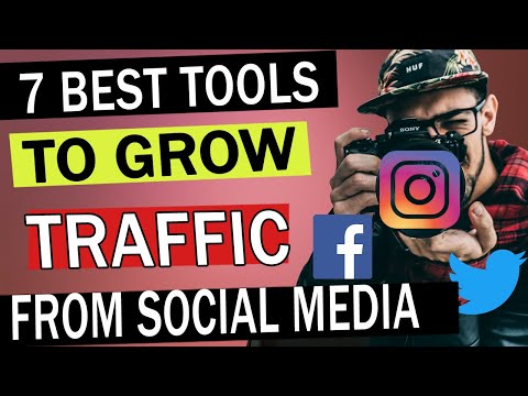 7 Tools to Drive HUGE Traffic From Social Media| Urgent for Bloggers, E-Commerce, Digital Marketers