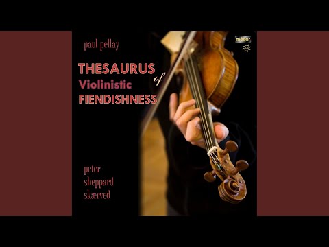Thesaurus of Violinistic Fiendishness, Book 6, "Con (Di) vergences": Focoso e precisissimo -