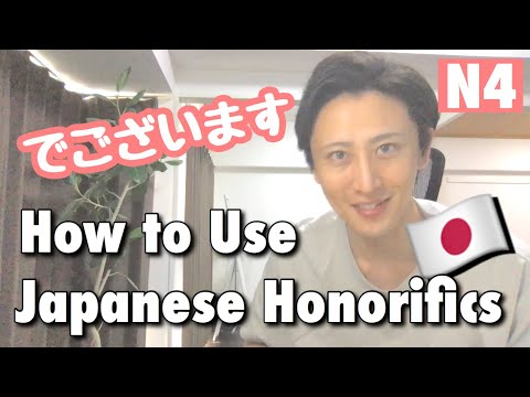 Basic Japanese Honorifics | How to Use "desu" and "degozaimasu"