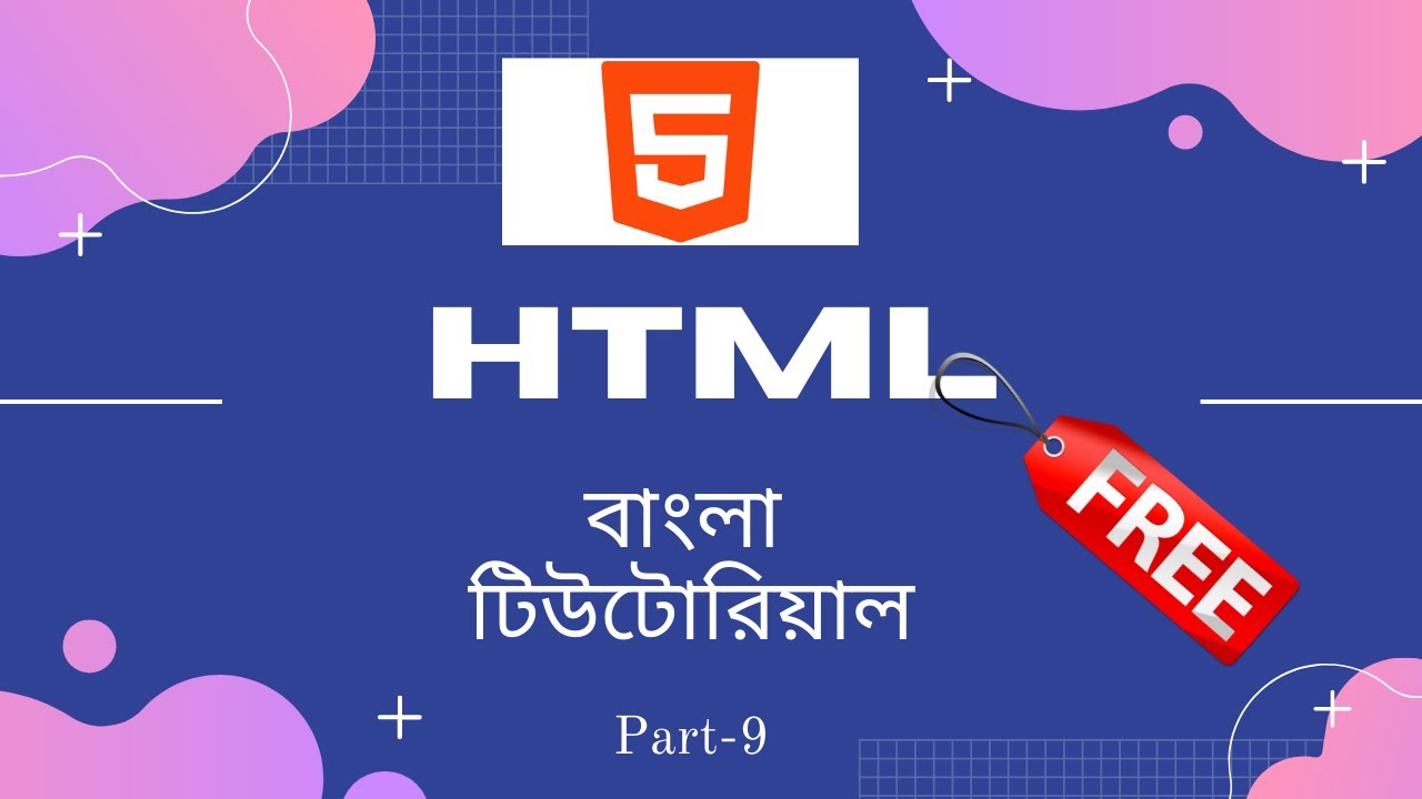 HTML & CSS Bengali tutorial A to Z Part-9  (HTML CSS)