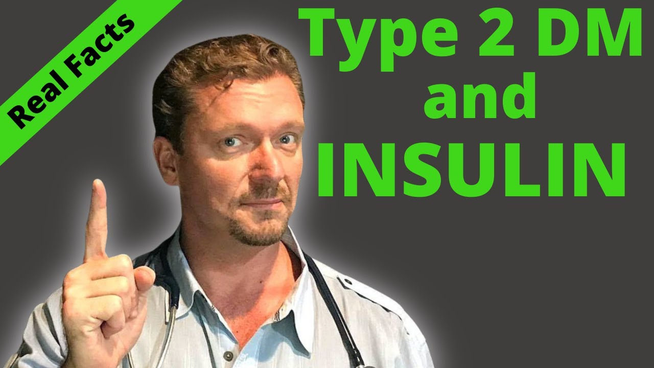 Type 2 Diabetic and INSULIN (Do Type 2 Diabetics need Insulin?) 2026