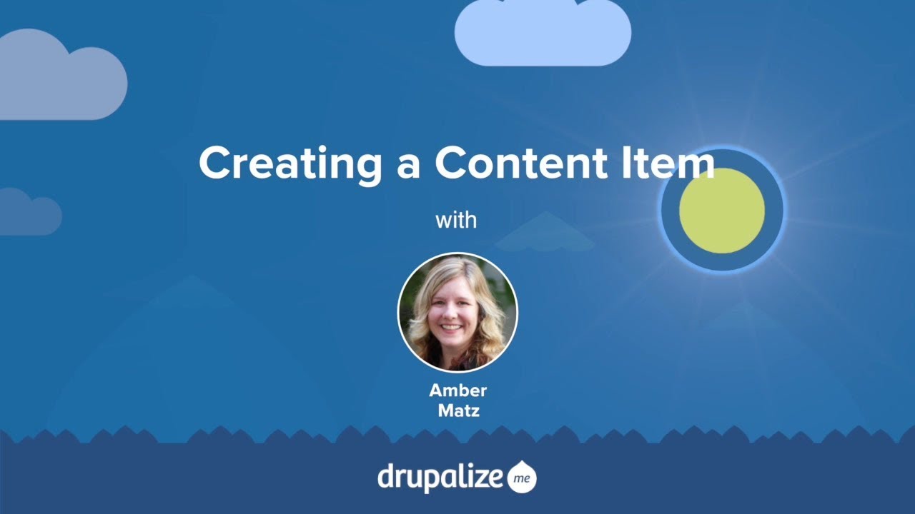 Drupal 8 User Guide: 5.2. Creating a Content Item