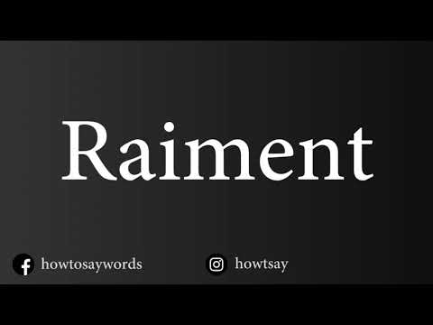 How To Pronounce Raiment