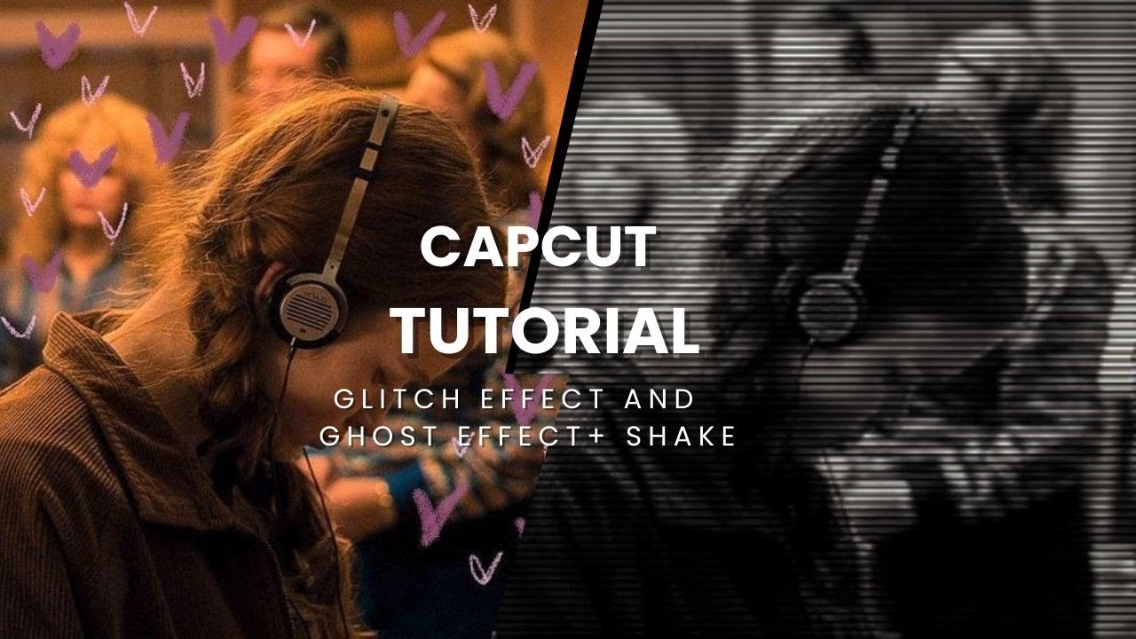 Capcut Tutorial! Glitch effect and Ghost effect