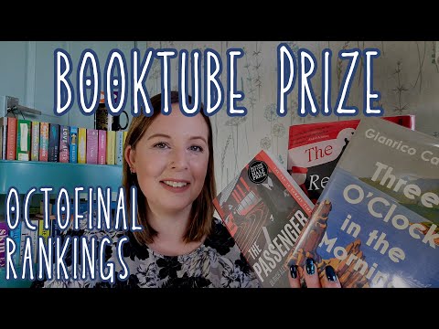 Booktube Prize: Octofinal Reviews and Rankings, and My Quarter Final Reads