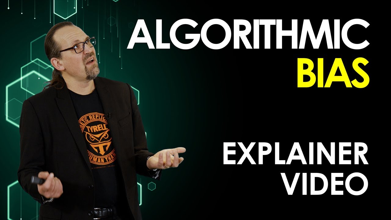 Understanding Algorithmic Bias - What is it and what you can do about it...