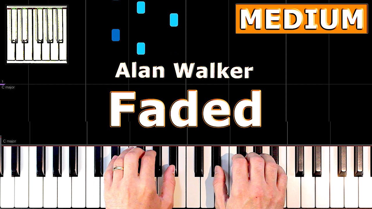 Alan Walker - Faded - Piano Tutorial MEDIUM