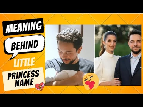 The Sweet Meaning Behind Crown Prince Hussein and Princess Rajwa's Baby Name 😍