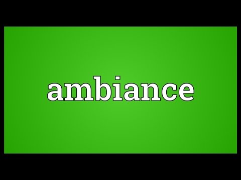 Ambiance Meaning