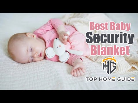 ▶️Security Blankets: Top 5 Best Security Blankets in 2021 - [ Buying Guide ]