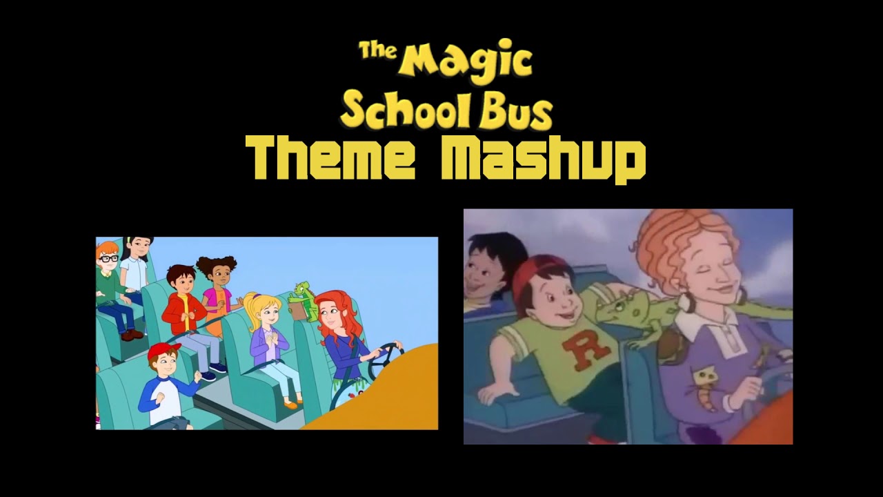 Magic School Bus Theme Mashup (Original & Rides Again)