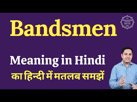 Bandsmen meaning in Hindi | Bandsmen ka matlab kya hota hai