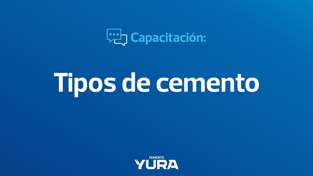CAPACITACIÓN EN TIPOS DE CEMENTO