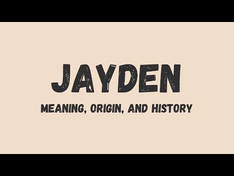 What is the meaning of the name Jayden , its origin, and history