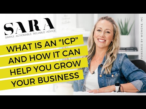 What is an "ICP"?! | SARA Daily | Women& Inc