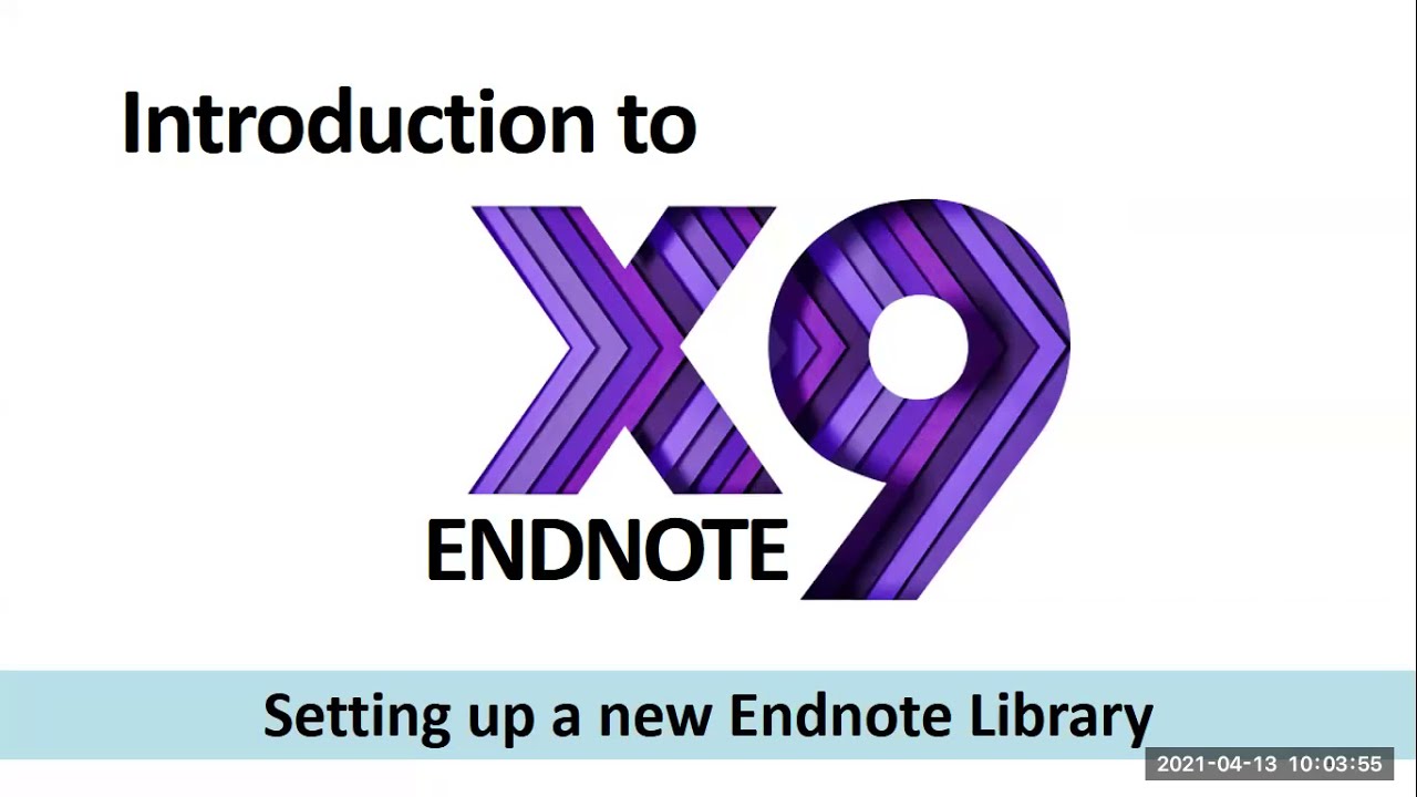EndNote X9: Creating a new EndNote Library