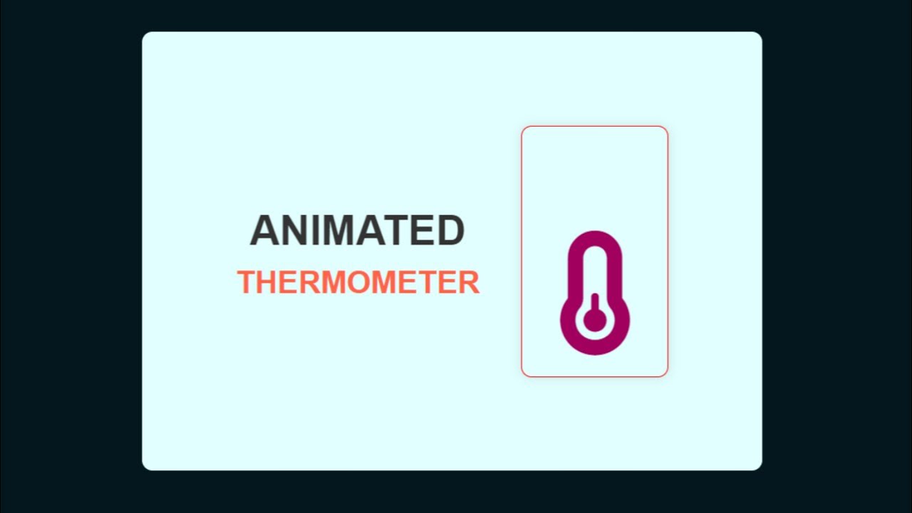 Animated Thermometer Using HTML CSS JAVASCRIPT | Animated Thermometer