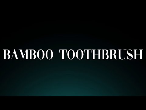 Learn How to Pronounce 'Bamboo Toothbrush'! Correctly