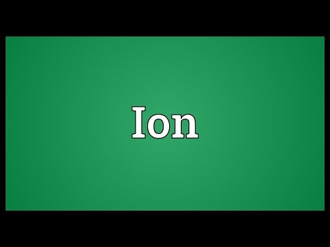 Ion Meaning